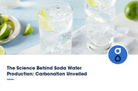 The Science Behind Soda Water Production: Carbonation Unveiled